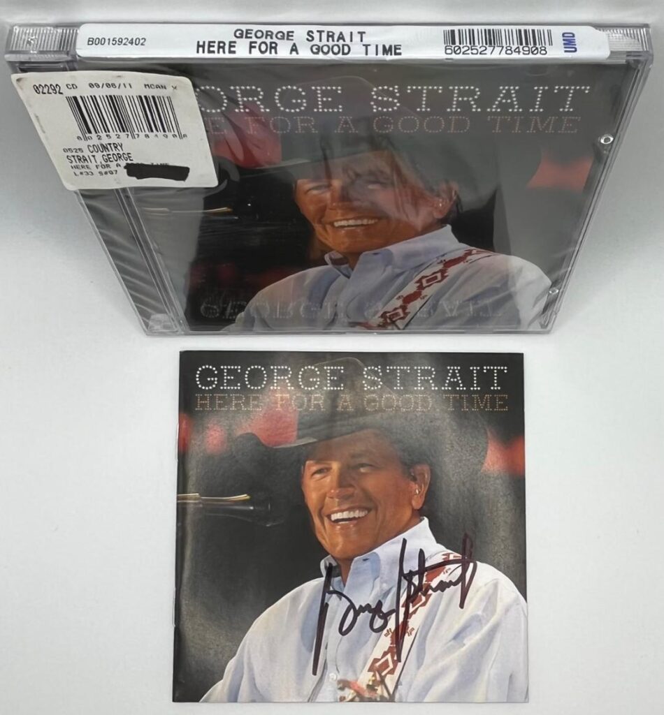 George Strait Autographed “Here For A Good Time” CD | South Florida ...